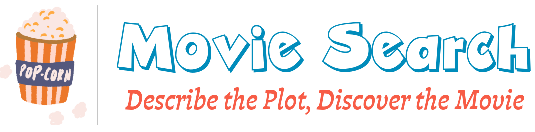 Movie Search | Find Movies by Plot & Description